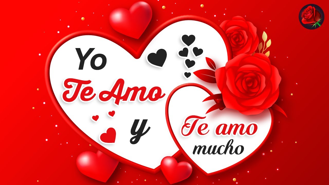 "Te Amo Mucho" in English: Translating the Meaning and Expression of Love